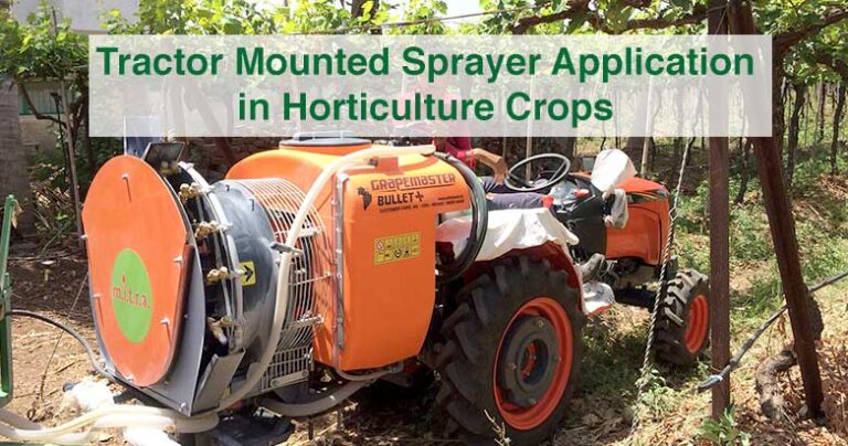 Tractor Mounted Sprayer Application in Horticulture Crops